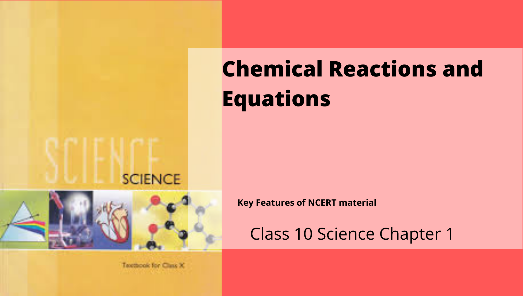 Chemical Reactions And Equations Class 10 Science NCERT Chapter 1 Chemical Reactions And Equations Class 10 Science NCERT Chapter 1